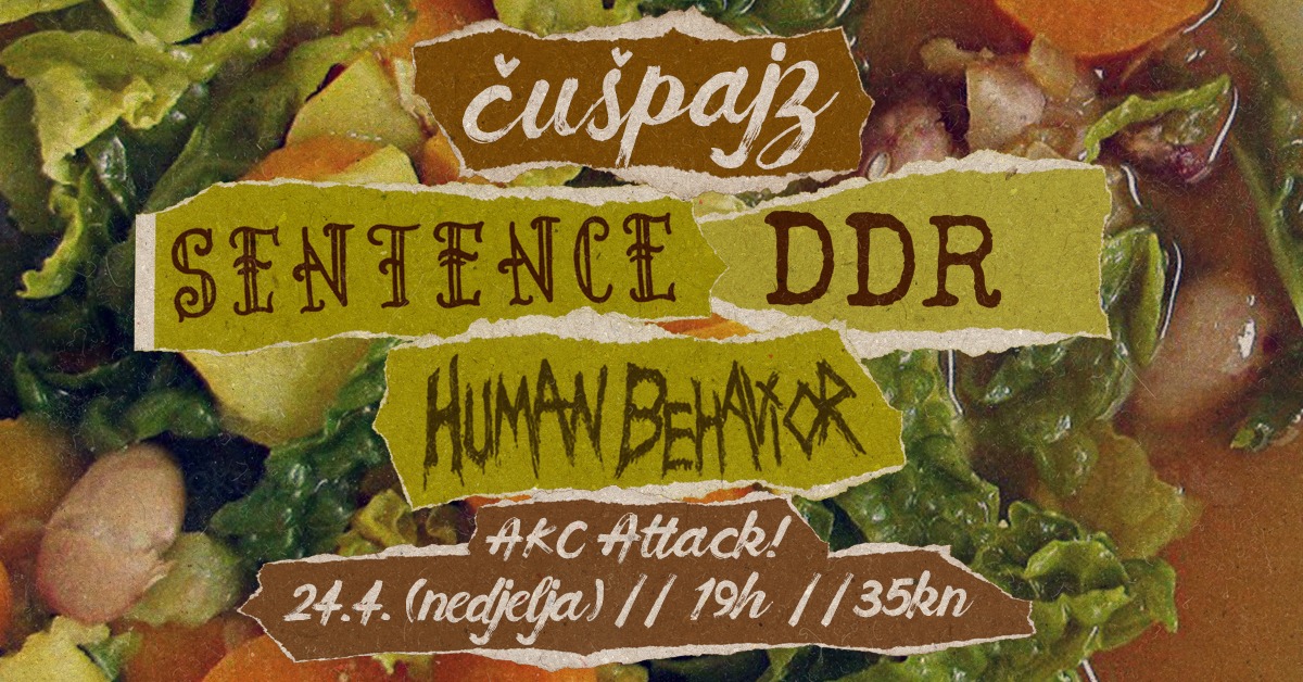 Čušpajz: Sentence, DDR, Human Behaviour - Glazba.hr