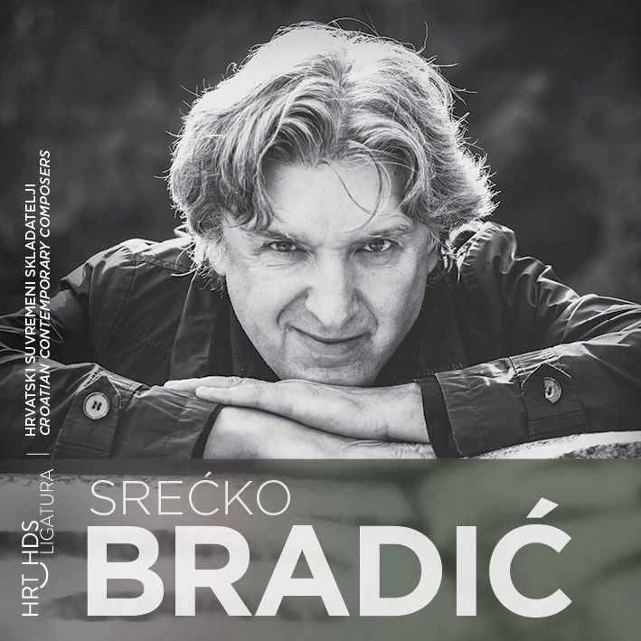Hrvatski suvremeni skladatelji - Srećko Bradić: Autorski album
