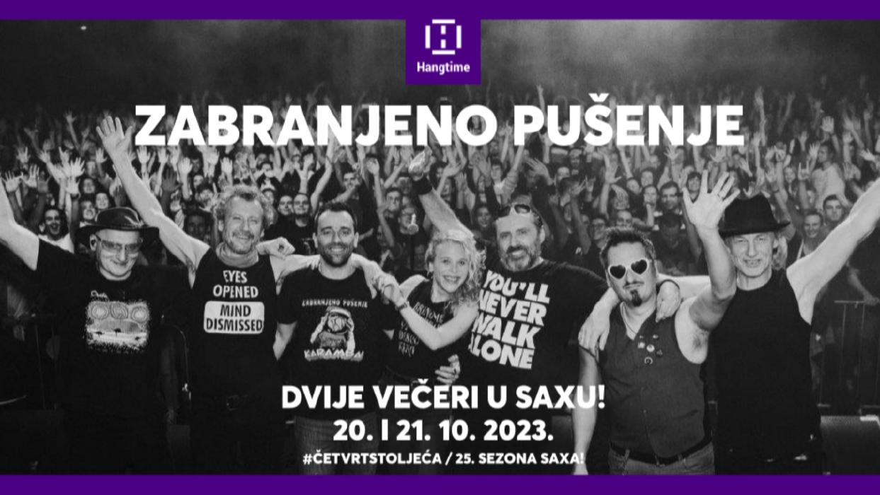 Zabranjeno Pušenje: Dvije večeri u Saxu! - 20. i 21.10.2023.