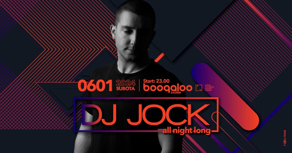DJ Jock: All Night Long @ Boogaloo 6.1.2024. - Glazba.hr
