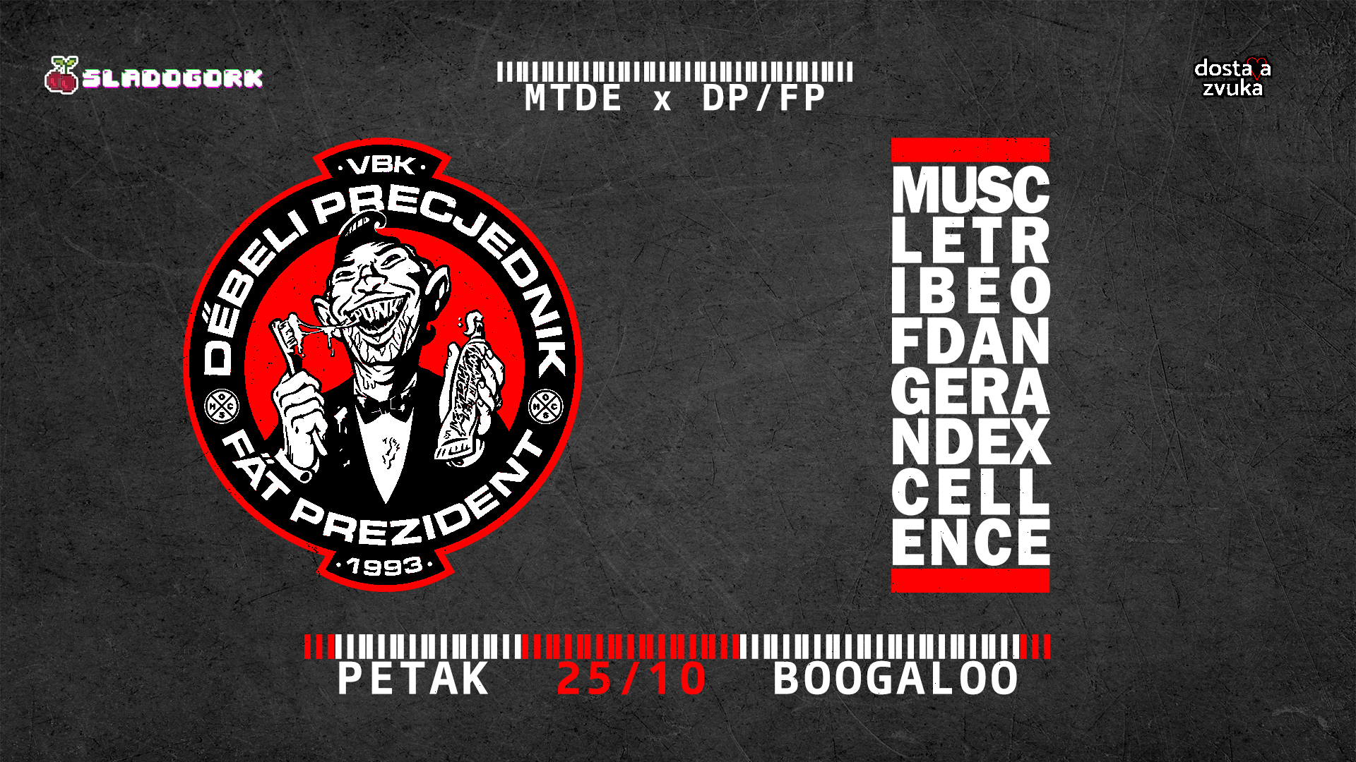 Debeli Precjednik i Muscle Tribe of Danger and Excellence - Glazba.hr